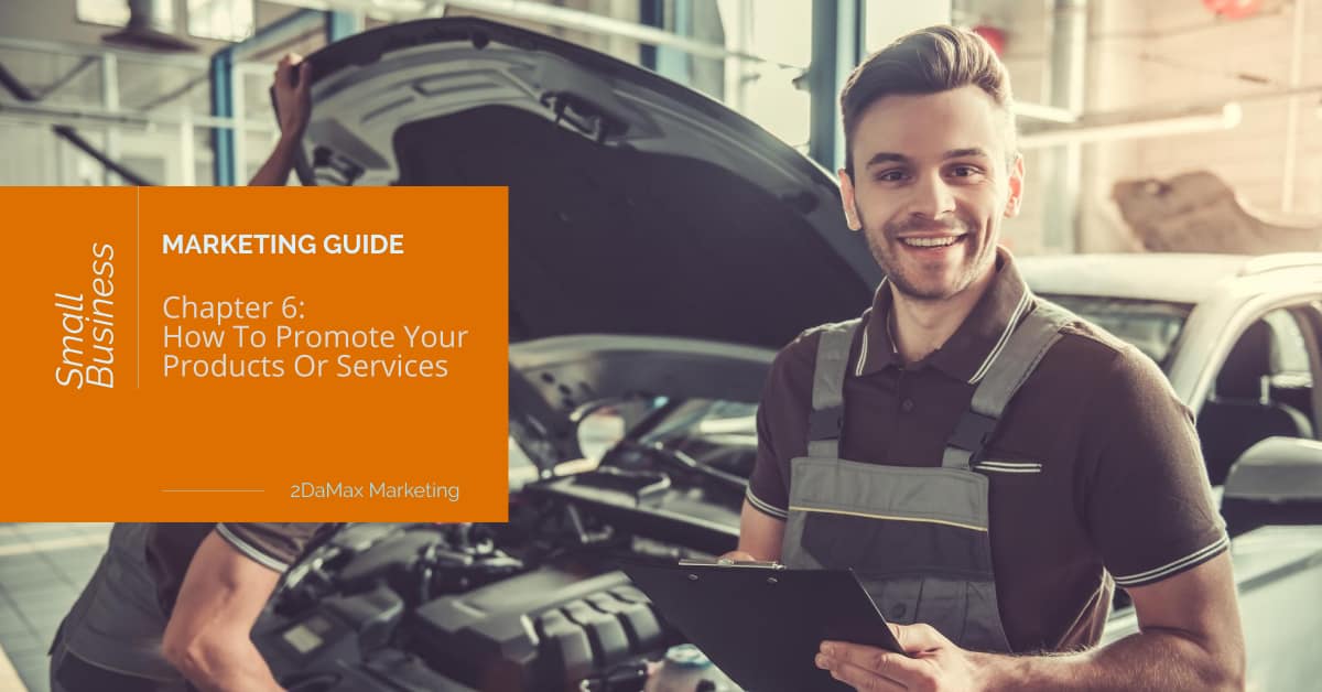 How To Promote Your Products Or Services | 2DaMax Marketing