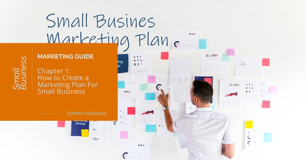 How To Create A Marketing Plan For Your Small Business
